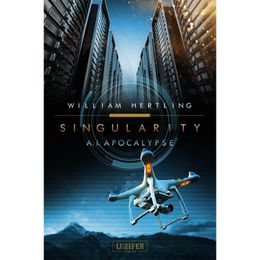 A.I. Apocalypse, Belletristik von William Hertling, Mark Tell Weber