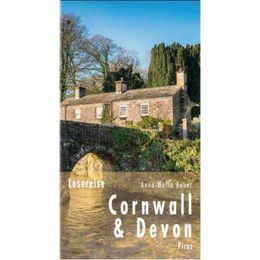 Lesereise Cornwall und Devon, Ratgeber von Anna-Maria Bauer