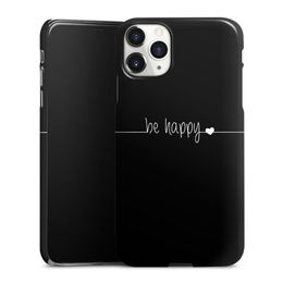 DeinDesign iPhone 11 Pro Max Handy Premium Case Smartphone Handyh&uuml;lle Schutzh&uuml;lle gl&auml;nzend Sayings Happiness Statement Premium Case