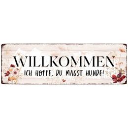 INTERLUXE Home Accessoires Dekoschild &ndash; Willkommen &ndash; ich hoffe du magst Hunde!
