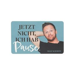 Ralf Schmitz Brettchen Jetzt nicht, ich hab Pause Frühstücksbrettchen in blau | Gr.: onesize