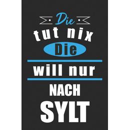 Metallbild queence "Die tut nix", blau (farbe bild(er): blau), B:45cm H:30cm, Metall, Stahl, Bilder, Stahlschild, Blechschild, Sprüche, Texte, witzig, Fernweh, Sylt