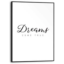 Poster Reinders "Dreams come true", schwarz (farbe bild(er): schwarz, wei&szlig;), B:30cm H:40cm T:1,6cm, MDF, Bilder, Poster
