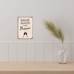 Alu-Dibond-Druck queence "Save Water", rosa (farbe bild(er): rosa), B:20cm H:30cm T:0,2cm, Alu Dibond, Bilder, Prosecco, rosa, Schild