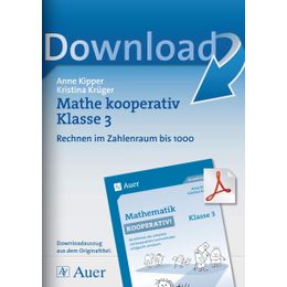Auer Verlag Mathe kooperativ Klasse 3: Rechnen im Zahlenraum bis 1000