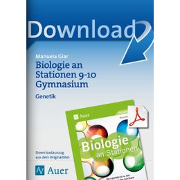 Auer Verlag Biologie an Stationen 9-10 Gymnasium: Genetik