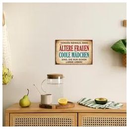 Alu-Dibond-Druck queence "Ältere Frauen, coole Mädchen", beige (farbe bild(er): natur), B:30cm H:20cm T:0,2cm, Alu Dibond, Bilder, Witzige Sprüche, Schild