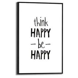 Poster Reinders "Think happy, be happy", schwarz (farbe bild(er): schwarz, wei&szlig;), B:20cm H:30cm T:1,6cm, MDF, Bilder, Poster