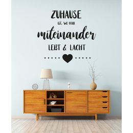my home Wandtattoo »Zuhause ist, wo man miteinander lebt & lacht« Wandaufkleber, selbstklebend, rückstandslos abziehbar Schwarz