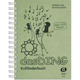 Edition Dux Das Ding 1 - Kultliederbuch