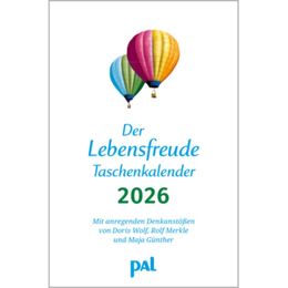 PAL Ratgeber Verlag Kalender - Der Lebensfreude-Taschenkalender 2026 | Gr.: onesize