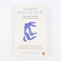 The Body Keeps The Score
