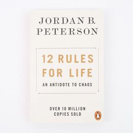 12 Rules For Life An Antidote To Chaos
