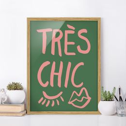 Bild mit Rahmen Tr&egrave;s Chic
