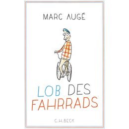 Verlag C H Beck Lob des Fahrrads