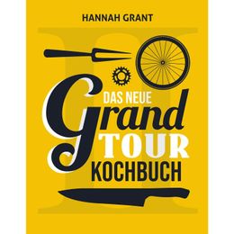 Covadonga Verlag Das neue Grand Tour Kochbuch