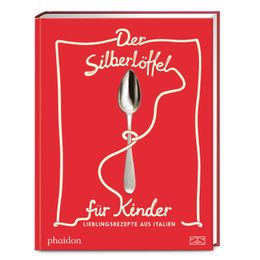Phaidon Verlag Der Silberlöffel für Kinder