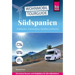 Wohnmobil Tourguide Südspanien deutsch - Campingführer von Reise Know-How