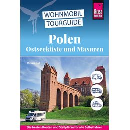 Wohnmobil Tourguide Polen, Ostseeküste und Masuren deutsch - Campingführer von Reise Know-How