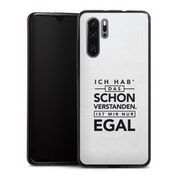 DeinDesign Huawei P30 Pro Handy Silikon H&uuml;lle Case schwarz Handyh&uuml;lle Spruch Sayings Statement