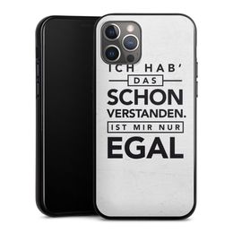 DeinDesign iPhone 12 Pro Handy Silikon H&uuml;lle Case schwarz Handyh&uuml;lle Spruch Sayings Statement