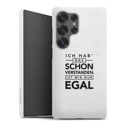 DeinDesign Galaxy S25 Ultra Handy Premium Case Smartphone Handyh&uuml;lle Schutzh&uuml;lle matt Spruch Sayings Statement Premium Case