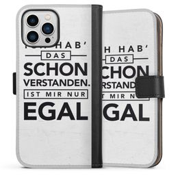 DeinDesign iPhone 13 Pro Max Handy Klapph&uuml;lle Handyh&uuml;lle aus Kunst Leder schwarz Flip Case Spruch Sayings Statement Sideflip mit langer Lasche