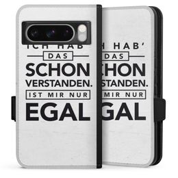 DeinDesign Google Pixel 8 Pro Handy Klapph&uuml;lle Handyh&uuml;lle aus Kunst Leder schwarz Flip Case Spruch Sayings Statement Sideflip mit Lasche
