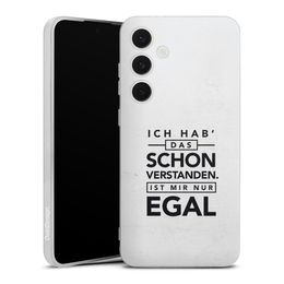 DeinDesign Galaxy S24 FE 5G Handy Silikon H&uuml;lle Case transparent Handyh&uuml;lle Spruch Sayings Statement Silikon Case