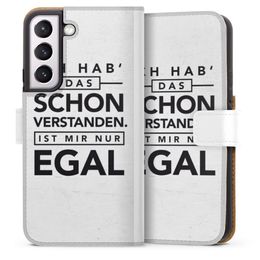 DeinDesign Galaxy S22 Handy Klapph&uuml;lle Handyh&uuml;lle aus Kunst Leder wei&szlig; Flip Case Spruch Sayings Statement Sideflip mit Lasche
