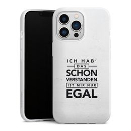 DeinDesign iPhone 13 Pro Handy Silikon H&uuml;lle Case wei&szlig; Handyh&uuml;lle Spruch Sayings Statement Silikon Case