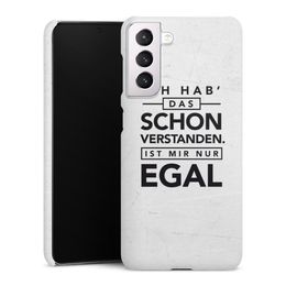 DeinDesign Galaxy S21 5G Handy Premium Case Smartphone Handyh&uuml;lle Schutzh&uuml;lle matt Spruch Sayings Statement Premium Case