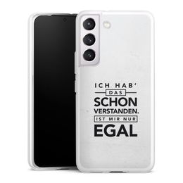 DeinDesign Galaxy S22 Handy Silikon H&uuml;lle Case transparent Handyh&uuml;lle Spruch Sayings Statement Silikon Case