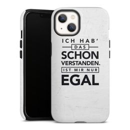 DeinDesign iPhone 13 Handy Panzer Handyh&uuml;lle robuste Outdoor H&uuml;lle Schutzh&uuml;lle gl&auml;nzend Spruch Sayings Statement Tough Case
