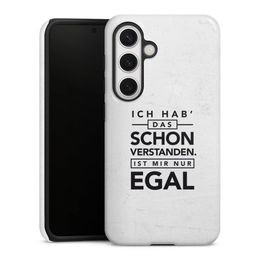 DeinDesign Galaxy S24 Handy Panzer Handyh&uuml;lle robuste Outdoor H&uuml;lle Schutzh&uuml;lle gl&auml;nzend Spruch Sayings Statement Tough Case