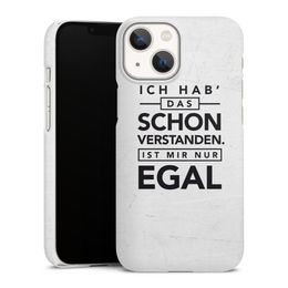 DeinDesign iPhone 13 Mini Handy Premium Case Smartphone Handyh&uuml;lle Schutzh&uuml;lle matt Spruch Sayings Statement Premium Case
