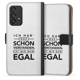 DeinDesign Galaxy A53 5G Handy Klapph&uuml;lle Handyh&uuml;lle aus Kunst Leder schwarz Flip Case Spruch Sayings Statement Sideflip mit langer Lasche