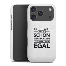 DeinDesign iPhone 17 Pro Handy Premium Case Smartphone Handyh&uuml;lle Schutzh&uuml;lle matt Spruch Sayings Statement Premium Case