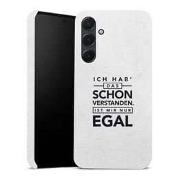 DeinDesign Galaxy A55 5G Handy Premium Case Smartphone Handyh&uuml;lle Schutzh&uuml;lle gl&auml;nzend Spruch Sayings Statement Premium Case