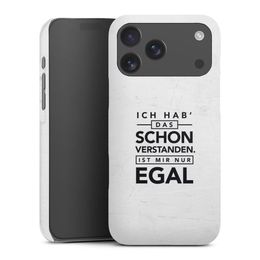 DeinDesign iPhone 17 Pro Max Handy Premium Case Smartphone Handyh&uuml;lle Schutzh&uuml;lle matt Spruch Sayings Statement Premium Case