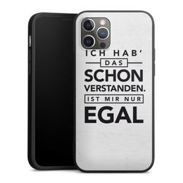 DeinDesign iPhone 12 Pro Handy Premium Silikon H&uuml;lle Handyh&uuml;lle schwarz Case Spruch Sayings Statement Silikon Premium Case