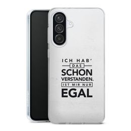 DeinDesign Galaxy A56 5G Handy Silikon H&uuml;lle Case transparent Handyh&uuml;lle Spruch Sayings Statement Silikon Case