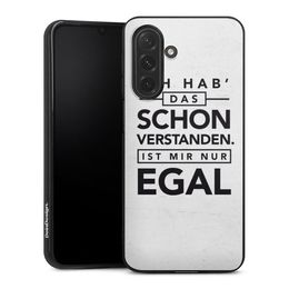 DeinDesign Galaxy A26 Handy Silikon H&uuml;lle Case schwarz Handyh&uuml;lle Spruch Sayings Statement