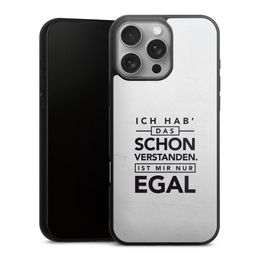 DeinDesign iPhone 16 Pro Max Handy Gallery Case Handyh&uuml;lle 9H Geh&auml;rtetes Glas R&uuml;ckseite H&uuml;lle Spruch Sayings Statement Gallery Case