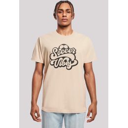 T-Shirt F4NT4STIC "Soccer Vibes Typography Sporty Graphic", Herren, Gr. L, beige (sand), Obermaterial: 100% Baumwolle, regular fit, Rundhals, ohne B&uuml;ndchen, Shirts T-Shirt, Premium Qualit&auml;t
