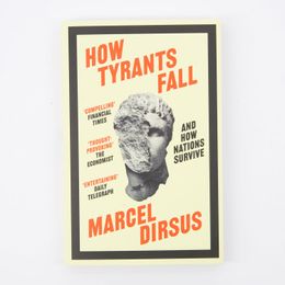 How Tyrants Fall