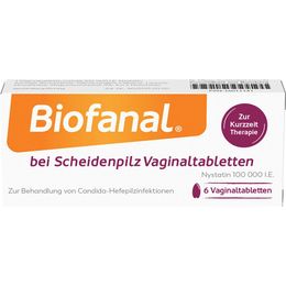 Biofanal bei Scheidenpilz 100 000 I.E. Vaginaltab. 6 St