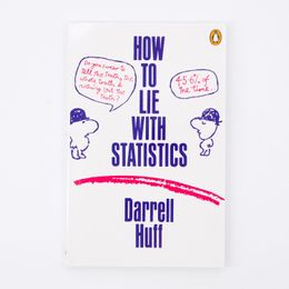 How To Lie With Statistics
