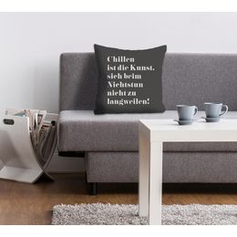 Dekokissen queence, B:40cm L:40cm, grau, Polyester, Dekokissen_Sitzkissen_Kissenh&uuml;llen, "Chillen ist die Kunst, ...", Kissenh&uuml;lle ohne F&uuml;llung, 1