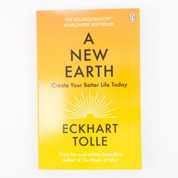 A new earth: Create Your better life today